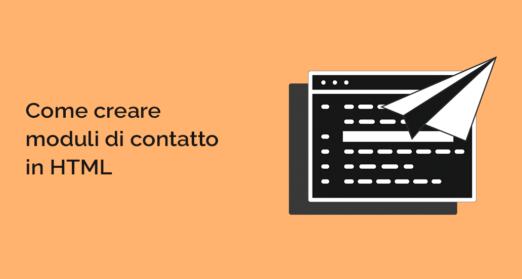 Come creare moduli di contatto in HTML