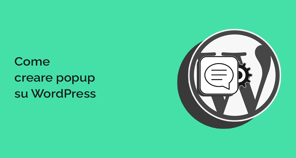 Creare popup su WordPress in modo professionale » SOS WP