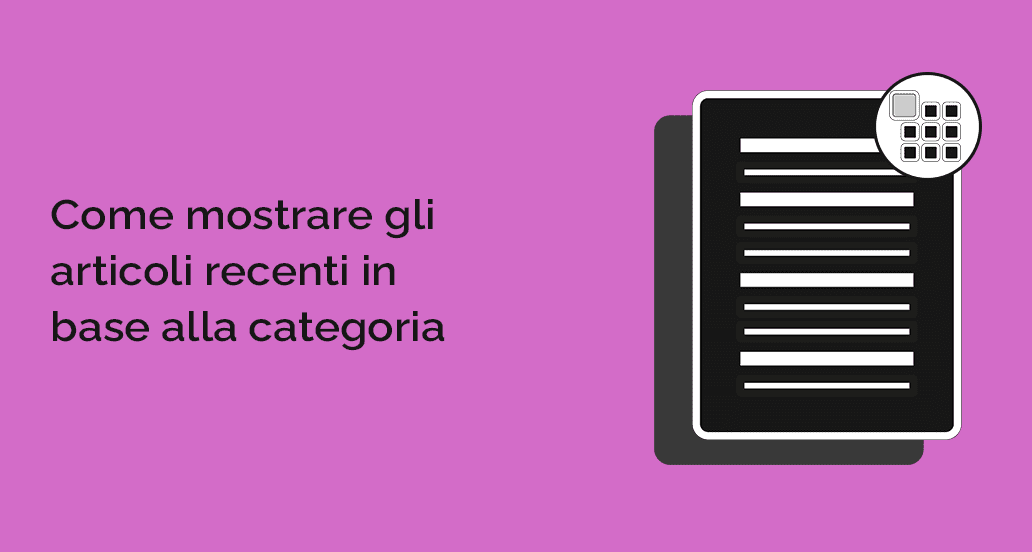 Come mostrare gli articoli recenti in base alla categoria